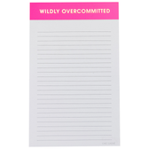 Chez Gagné - Funny Lined Notepad for Office + Home - Wildly Overcommitted